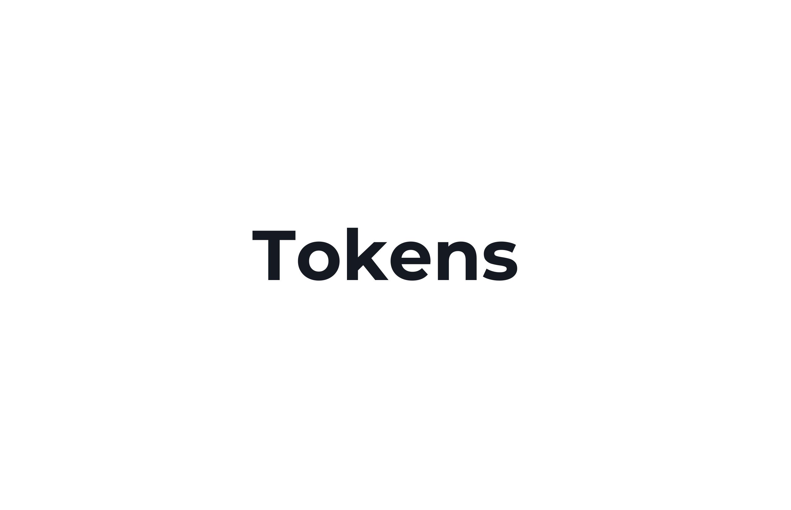 Tokens Tokens